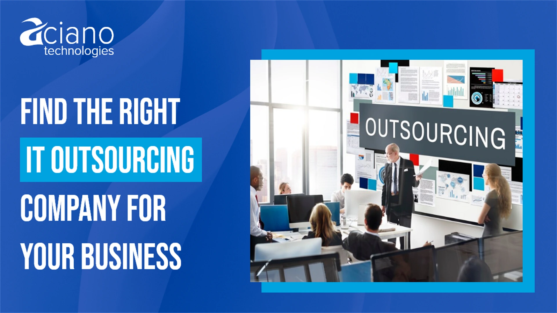 find the right it outsourcing company for your business