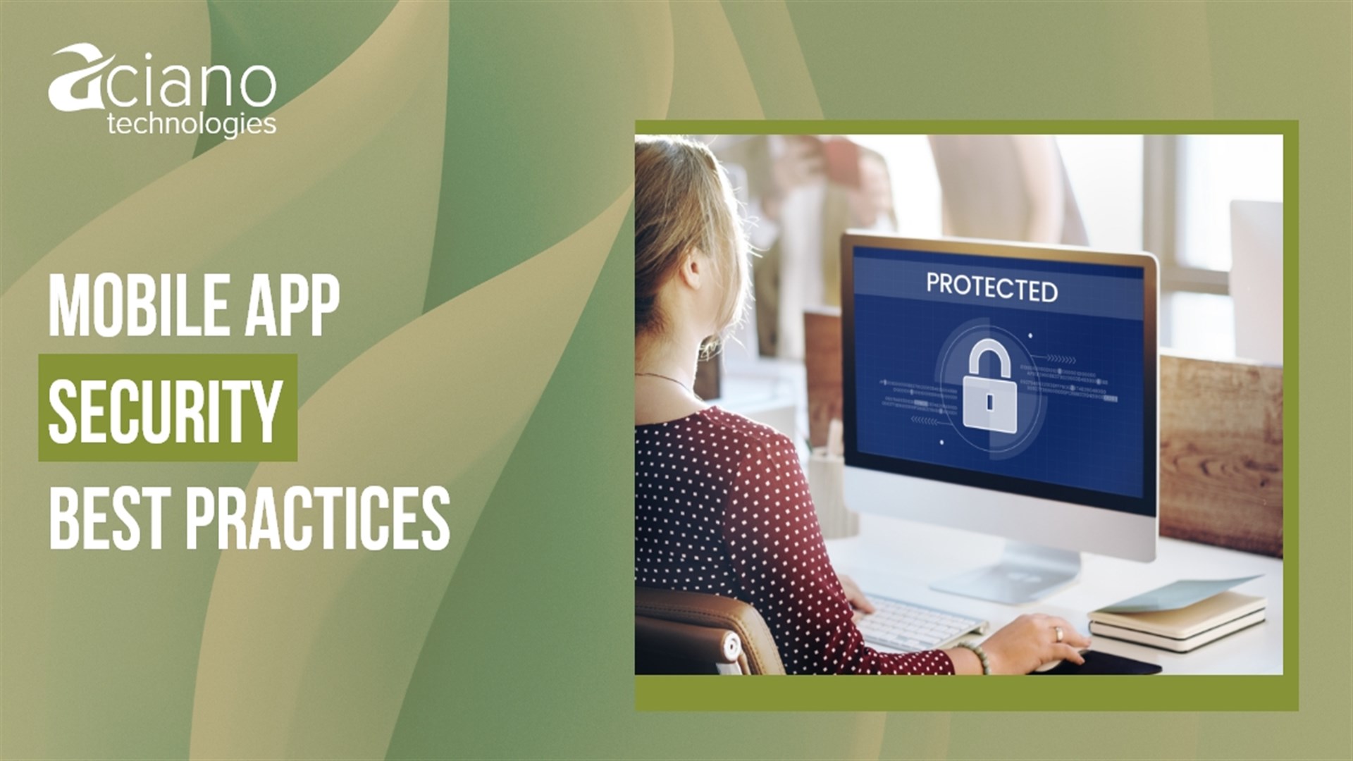 Mobile App Security Best Practices